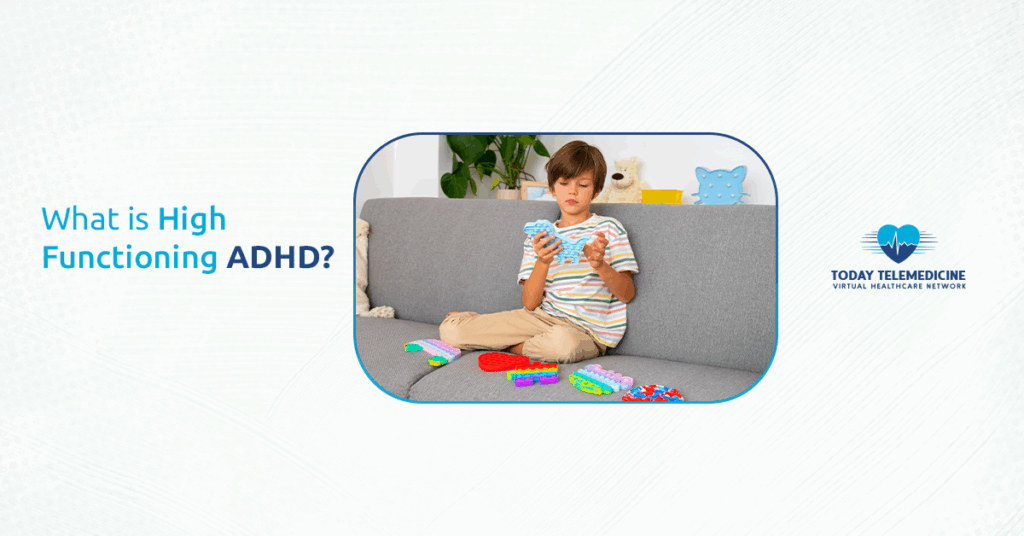 What is High Functioning ADHD?