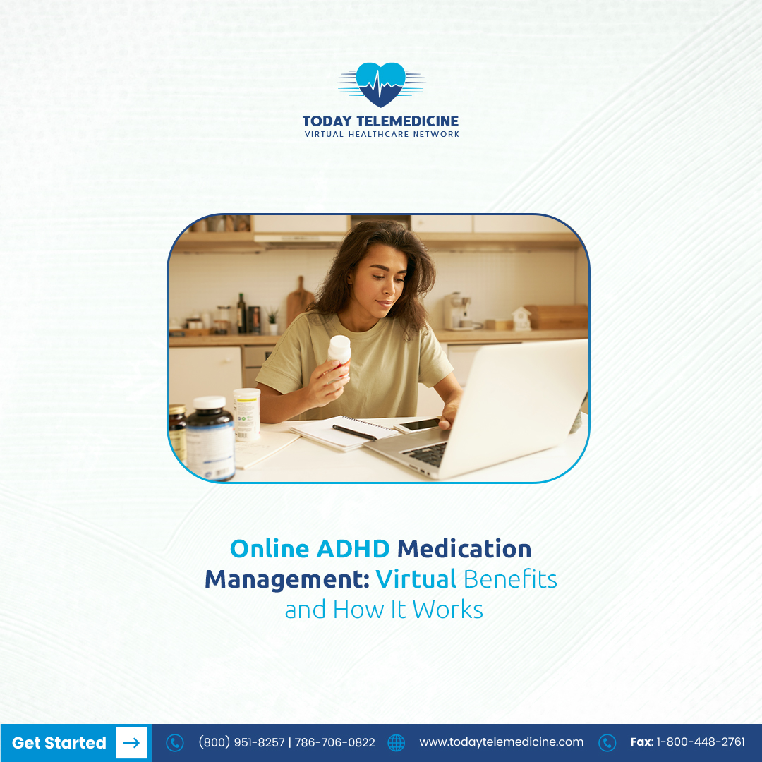 Online ADHD Medication Management: Virtual Benefits and How It Works